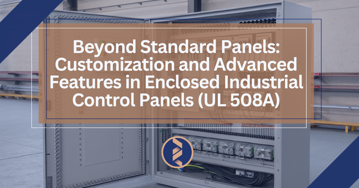 Custom UL 508A Enclosed Industrial Control Panels & Features